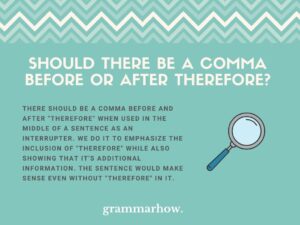Comma Before or After "Therefore": The Ultimate Guide (12 Examples)