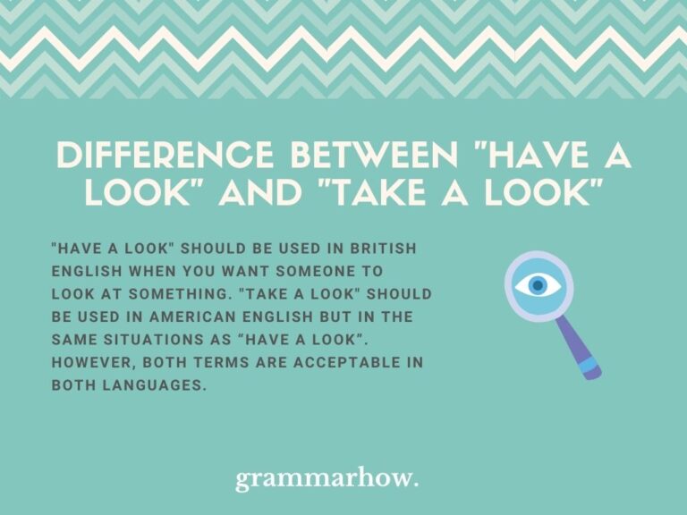 Have A Look Vs Take A Look Difference Explained 14 Examples Have A Look Vs Take A Look Difference Explained 14 Examples