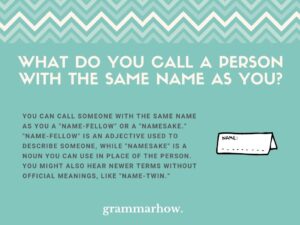 4 Words For Someone With The Same Name As You (Read This First!)