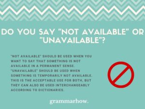 "Unavailable" vs. "Not Available" - Difference Explained (11 Examples)