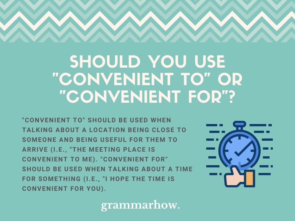 Convenient To Vs Convenient For Here s The Difference 14 Examples 