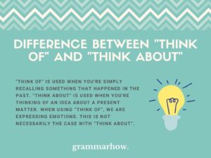 Understanding "Think Of" vs "Think About" with Examples
