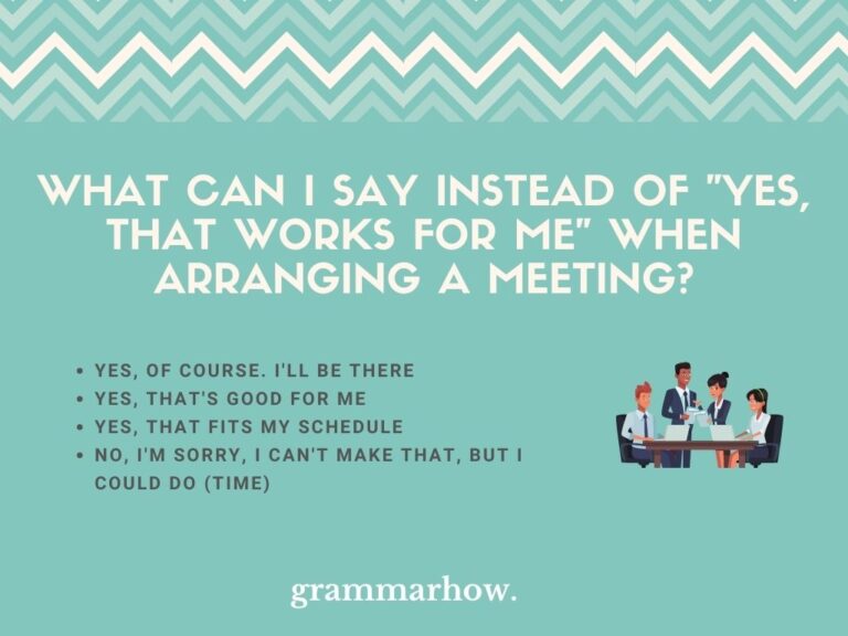 "Yes, That Works For Me" - 4 Formal Alternatives (For Meetings)