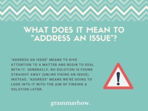 Understanding "Address An Issue" with Examples and Meaning