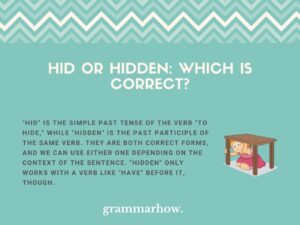 Hid or Hidden? Difference Explained (Helpful Examples)