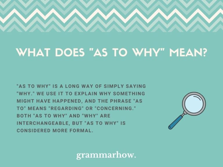  As To Why Meaning Correct Use Helpful Examples 