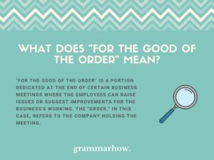 "For The Good Of The Order" - Meaning & Origin (With Examples)