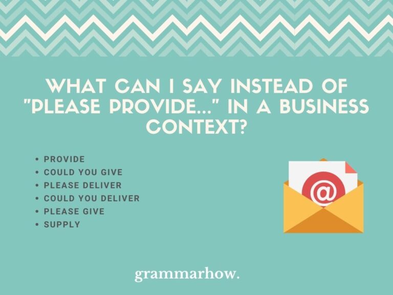 6 More Formal Ways To Say "Please Provide..." At Work