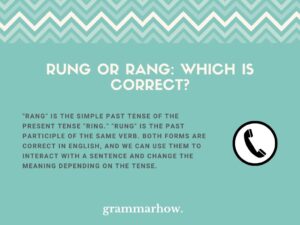 Rung or Rang? Difference Explained (Helpful Examples)