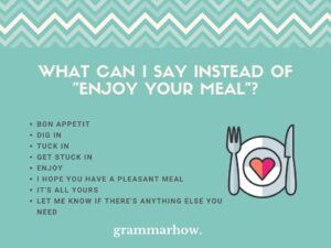 8 Better Ways To Say "Enjoy Your Meal"