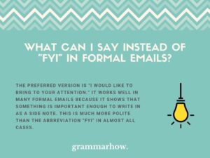 10 Better Ways To Say "FYI" In Formal Emails