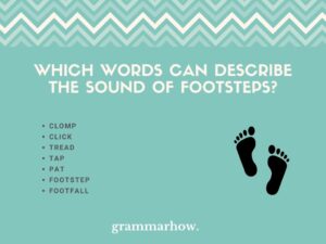7 Words To Describe The Sound Of Footsteps (Onomatopoeia)