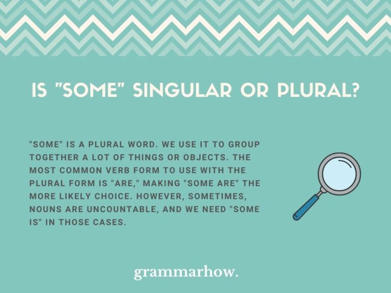 Some Is vs. Some Are - Learn If "Some" Is Singular Or Plural