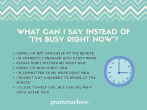 8 Polite Ways To Say "I'm Busy Right Now"