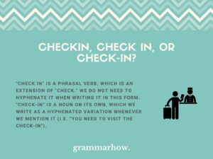 Checkin, Check in, or Check-in? (Helpful Examples)