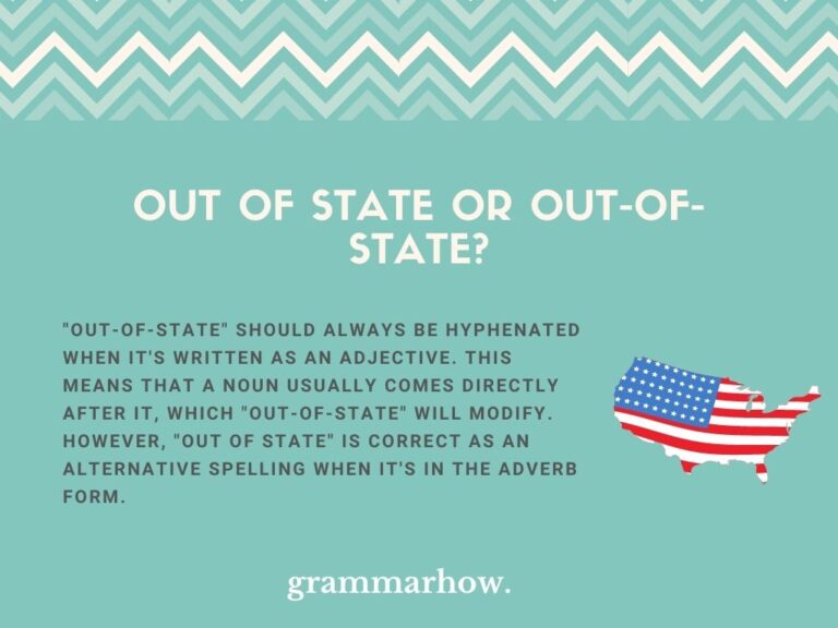 Out of state or Out-of-state? (Helpful Examples)