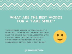 11 Best Words For A "Fake Smile" (Synonyms)