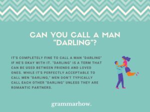 Can You Call A Man "Darling"? Read This Before You Do!