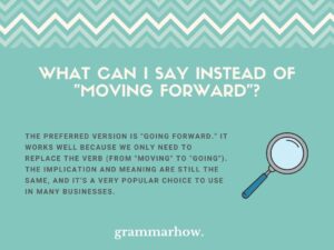 11 Other Words For "Moving Forward"
