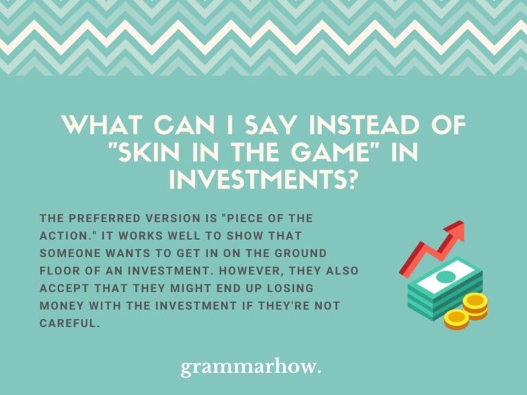 10 Good Synonyms For "Skin In The Game" In Investments