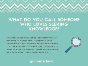 11 Words For Someone Who Loves Seeking Knowledge