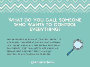 10 Words For Someone Who Wants To Control Everything