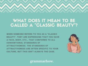 "Classic Beauty" - True Meaning Revealed (With Pictures)