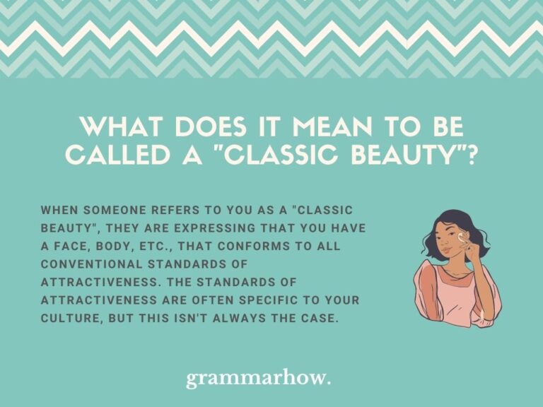 "Classic Beauty" - True Meaning Revealed (With Pictures)