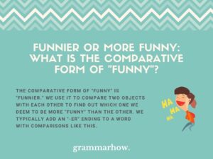 "Funnier" Or "More Funny" - Comparative & Superlative Forms