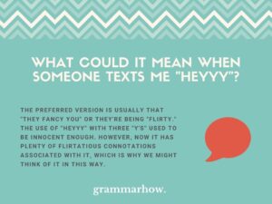 10 Things It Could Mean When Someone Texts You "Heyyy"