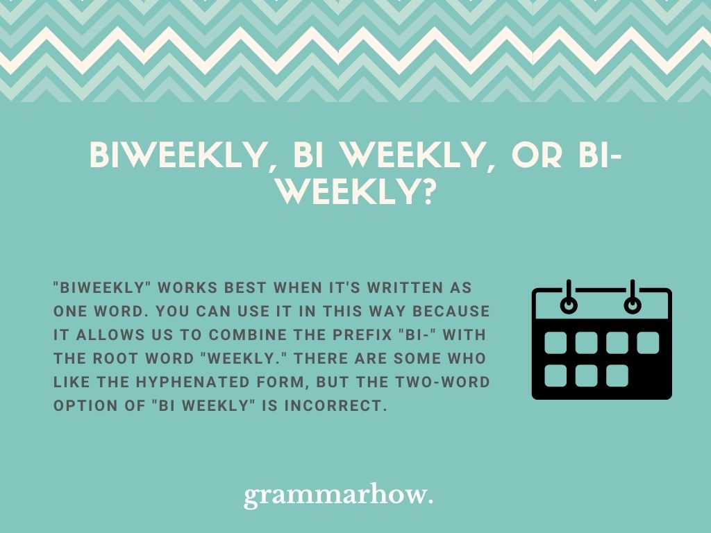 Biweekly Bi Weekly Or Bi weekly Helpful Examples 