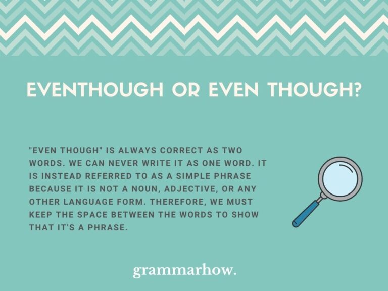 Eventhough or Even though? (Helpful Examples)