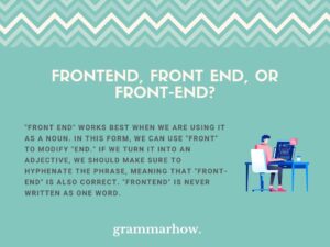 Frontend, Front end, or Front-end? (Helpful Examples)