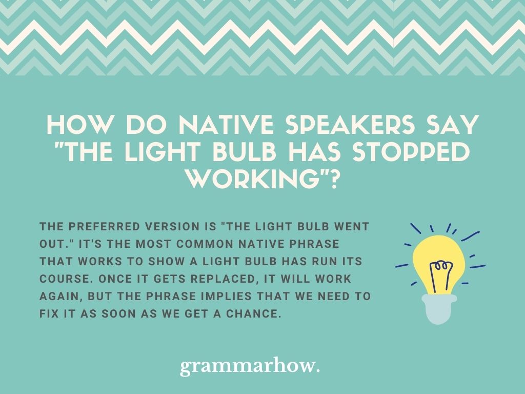 10 Native Ways To Say The Light Bulb Has Stopped Working 