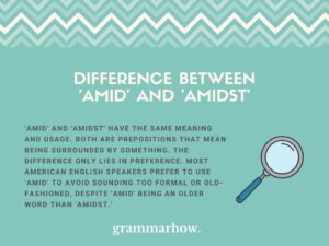 "Amid" vs. "Amidst" - Difference Explained (With Examples)