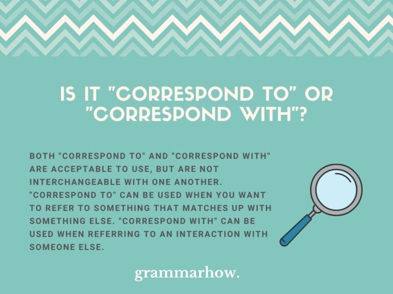 "Correspond To" Or "Correspond With" - Difference Explained