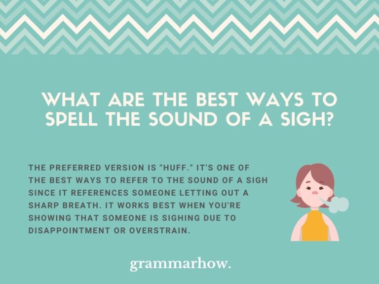 6 Best Ways To Spell The Sound Of A Sigh (Onomatopoeia)
