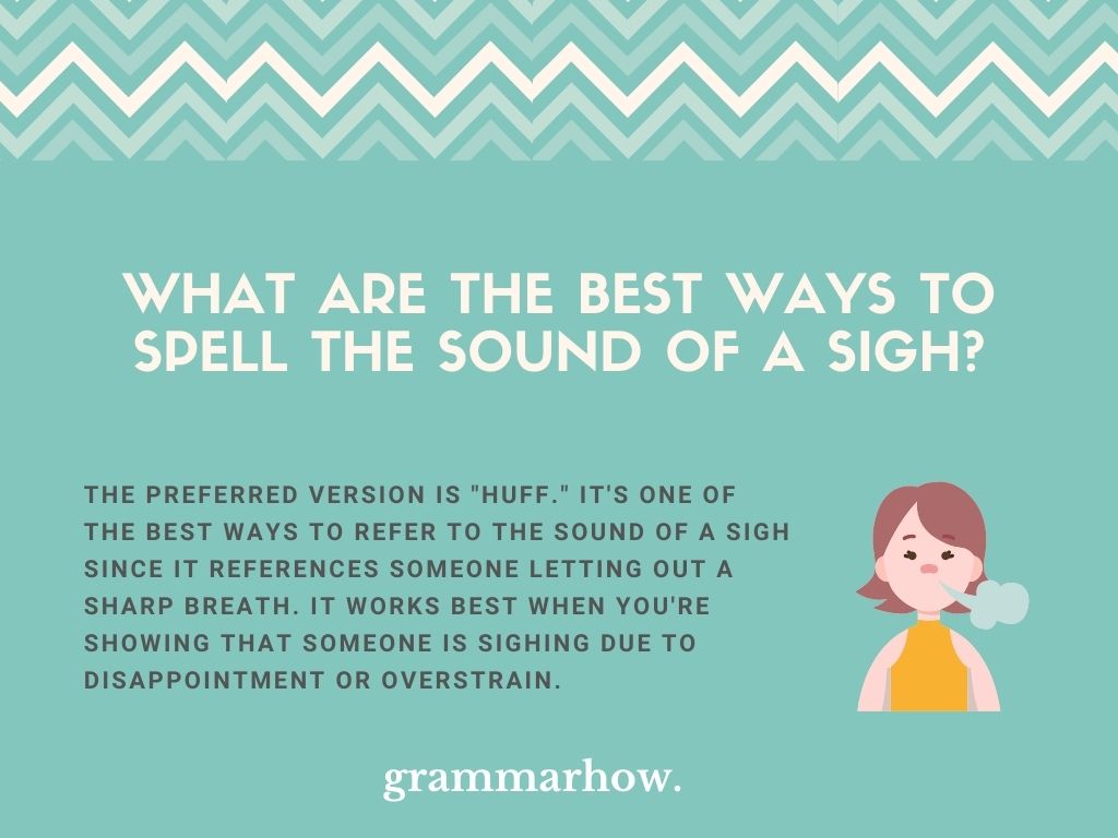 6 Best Ways To Spell The Sound Of A Sigh Onomatopoeia 