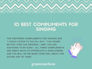 10 Best Compliments For Singing (Praising Words For A Singer)