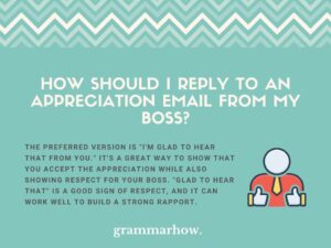 11 Best Replies To An Appreciation Email From Your Boss