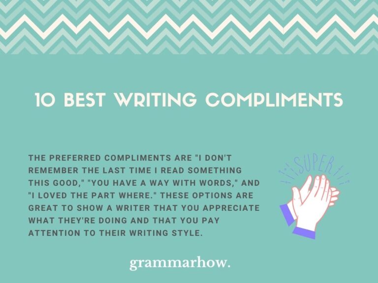 10 Best Writing Compliments (Praising Words For Writers)