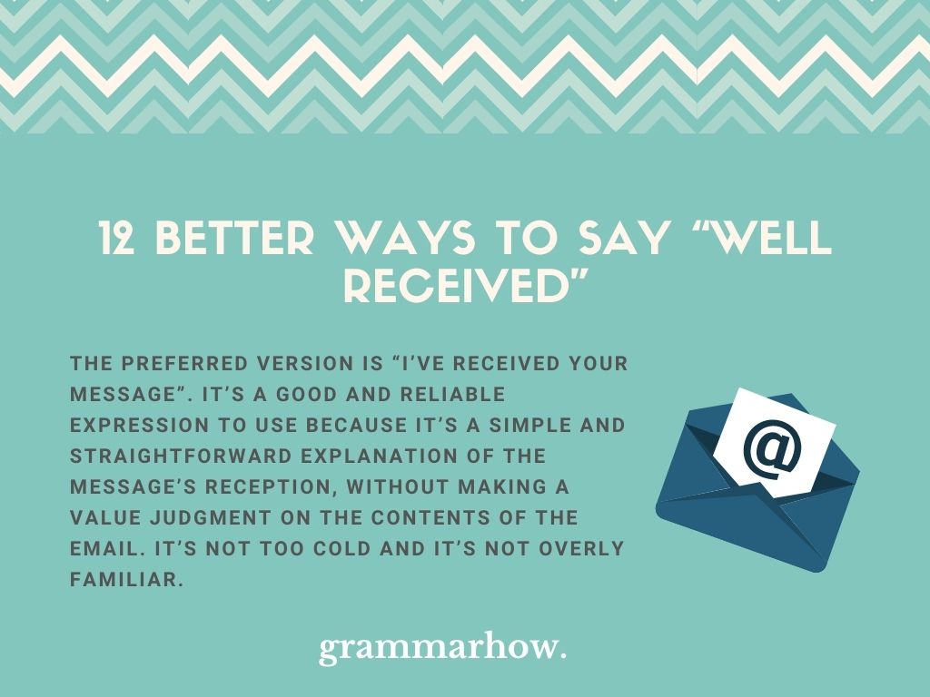 12 Better Ways To Say Well Received Professional Email 2023 