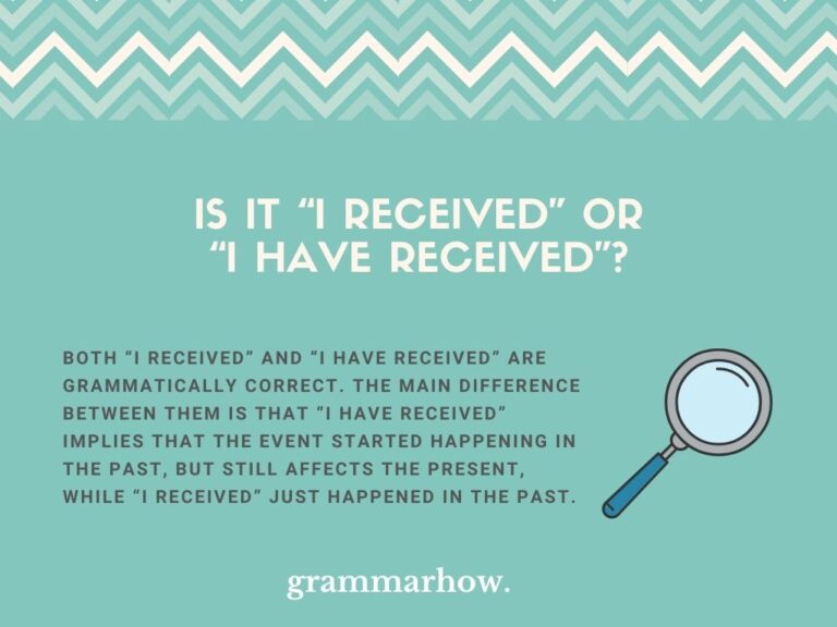 “I Received” or “I Have Received” - Which is Correct?