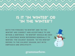 "In Winter" or "In The Winter" - Correct Version (+Examples)