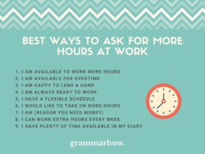 9 Best Ways To Ask For More Hours At Work (Sample Emails)