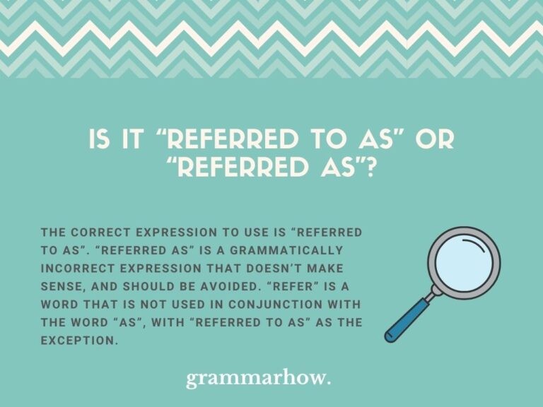 “Referred To As” or “Referred As” - Correct Version