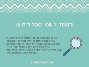 "I too" or "I, too" - Comma Rules Explained (With Examples)