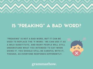 Is Freaking A Bad Word? (Here's Where You Shouldn’t Say It)