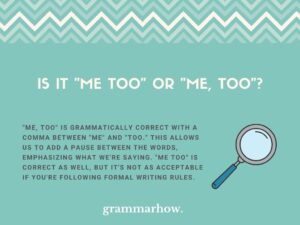 "Me too" or "Me, too": Comma Rules Explained (With Examples)
