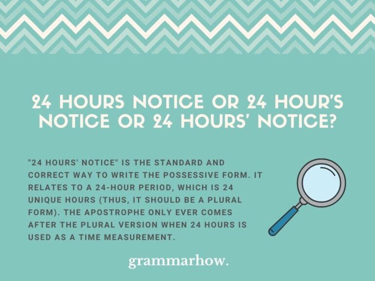 24 Hours Notice Or 24 Hour s Notice Or 24 Hours Notice 